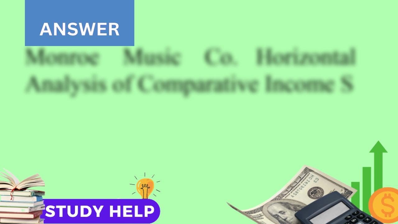 Prepare A Horizontal Analysis Of The Comparative Income Statements Of Prepare A Horizontal Analysis Of The Comparative Income Statements Of