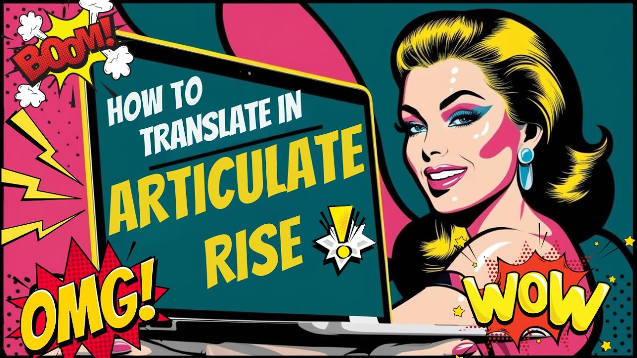 JUST RELEASED! WOW! How to Instantly Translate Text and Subtitles in Articulate Rise ...