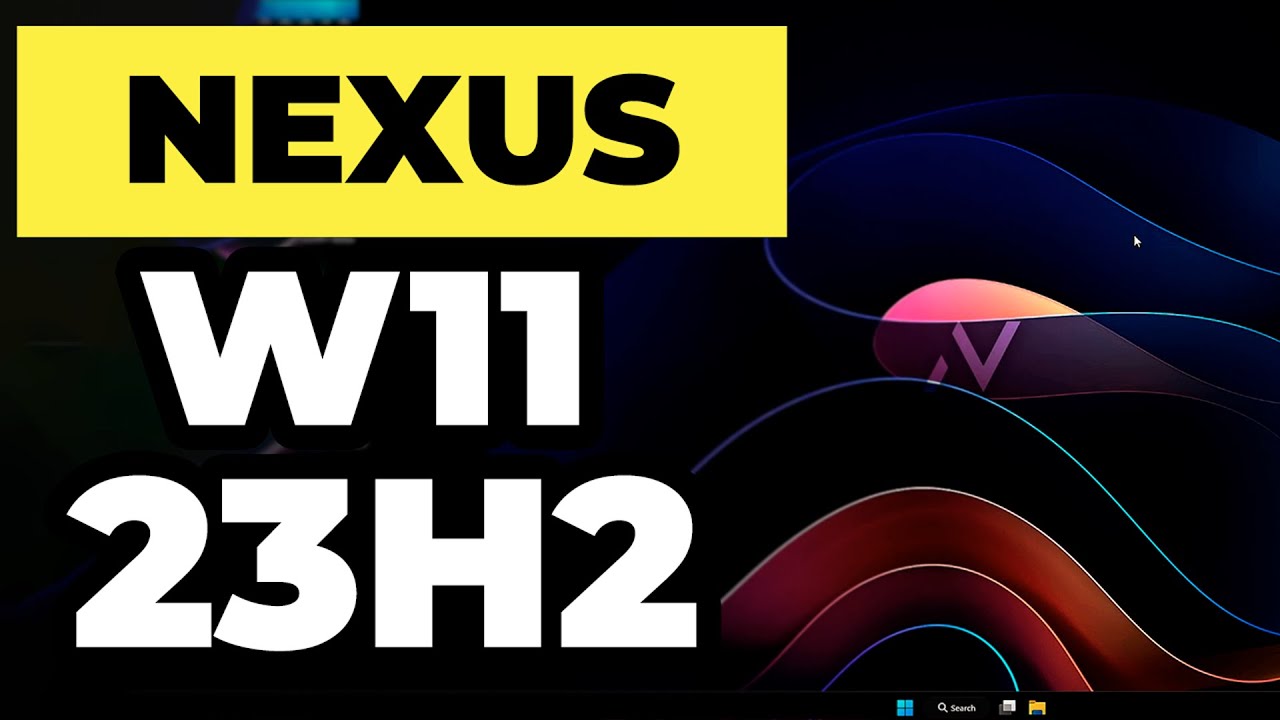 Cómo instalar Windows 11 23H2 - NEXUS 11 LITE 23H2 - YouTube