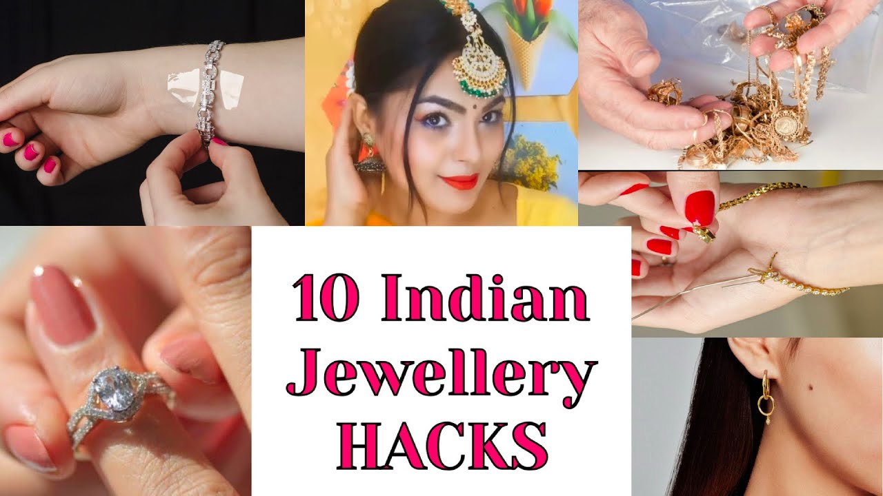 10 ज्वैलरी Hacks || 10 Amazing Indian Jewellery Hacks || #Hacks # ...