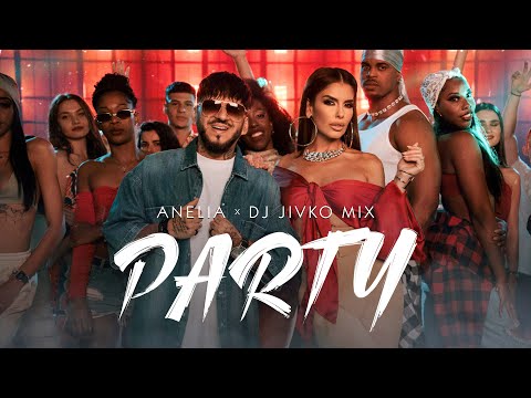АНЕЛИЯ x ДЖ ЖИВКО МИКС – Парти | ANELIA x DJ JIVKO MIX – Party (Official Video) 2024