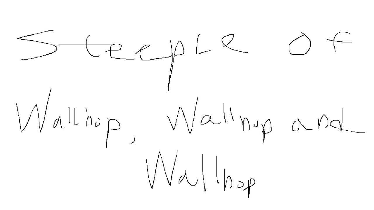 Steeple of Wallhop, Wallhop and Wallhop : Unnerfed /// SHOWCASE (made ...