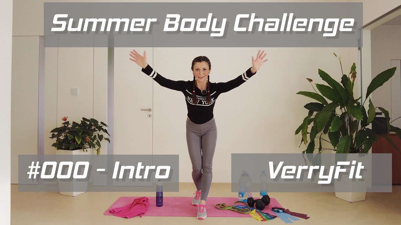 VerryFit | Summer Body Challenge | #000 - Intro - YouTube