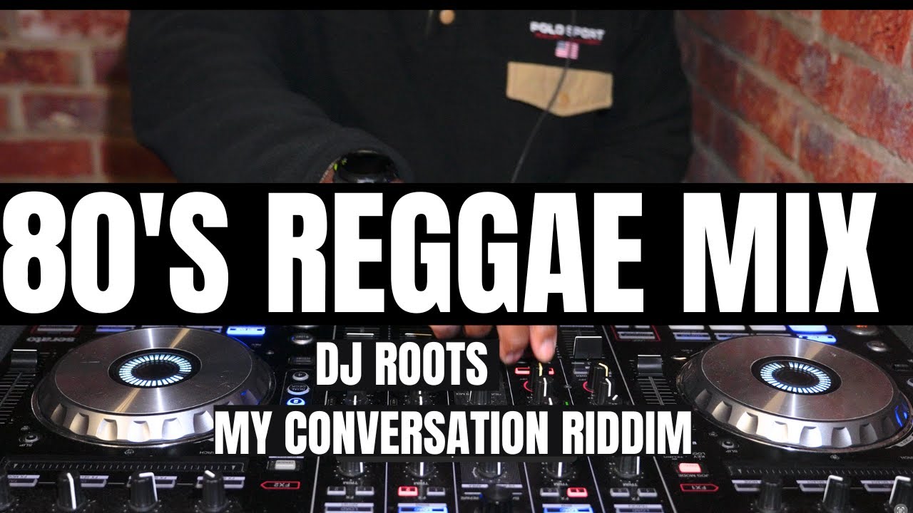 🎶 Classic Reggae Mix | My Conversation Riddim | 1980s Reggae Hits ...
