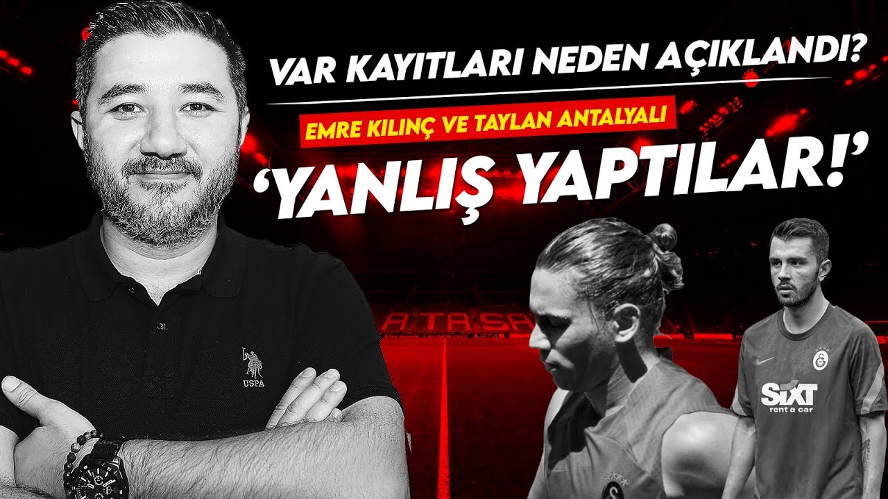 VAR kayıtlarıyla yangına benzin dökülüyor | Emre & Taylan | "Barış ...