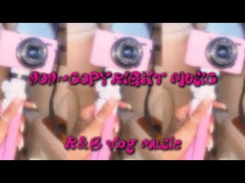 Non-copyright vlog music | R&B | SZA, Summer Walker, Ella Mae, H.E.R, Brent Faiyaz….. - YouTube