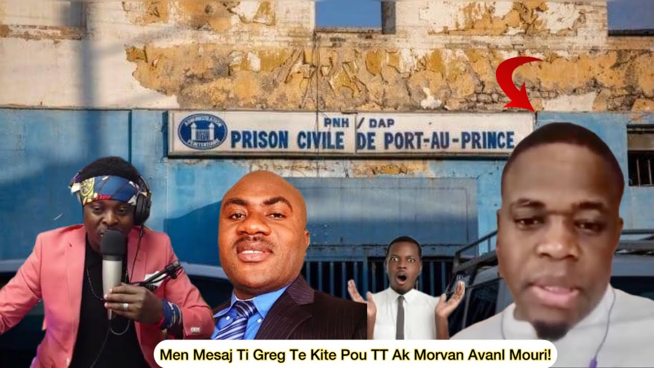 Men Mesaj Ti Greg Te Kite Pou TT Ak Morvan Avan Lapolis Eliminel- Anpil ...