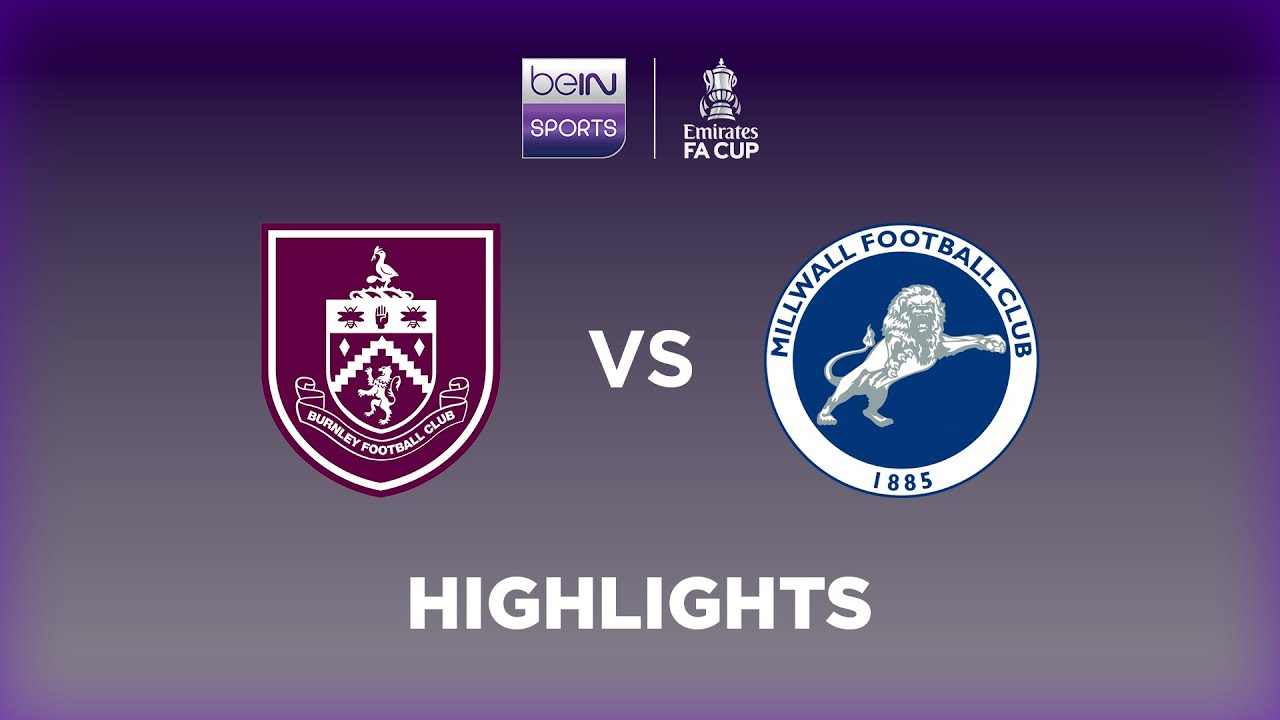 Burnley vs Millwall | FA Cup 25/26 | Match Highlights - YouTube