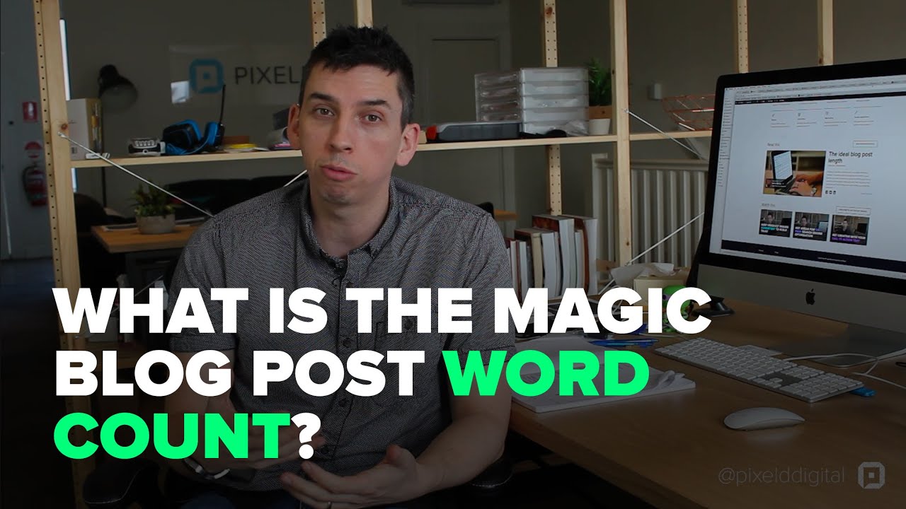 Digital Marketing Tips 033 What Is The Magic Blog Post Word Count digital-marketing-tips-033-what-is-the-magic-blog-post-word-count