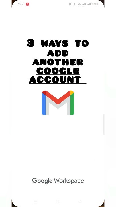 3 ways to add another google account in android phone #google #gmail #account - YouTube
