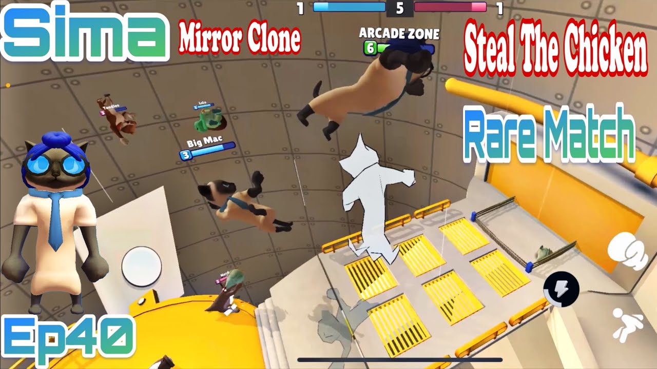 Sima Rare Mirror Clone Steal The Chicken Rare Match Ep40-Battle gang ...