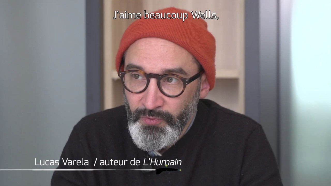 L'Humain - la SF selon Lucas Varela - YouTube