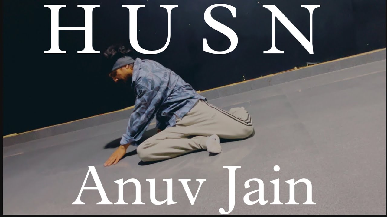 Anuv Jain - HUSN : Dance Cover (official video) Sumit Bali Choreography ...