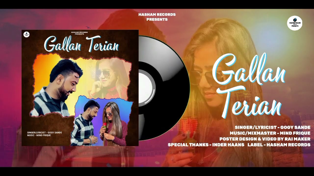 Gallan Terian ( Official Song ) - Gogy Sande - New Romantic Punjabi Song 2023 - Hasham Records ...