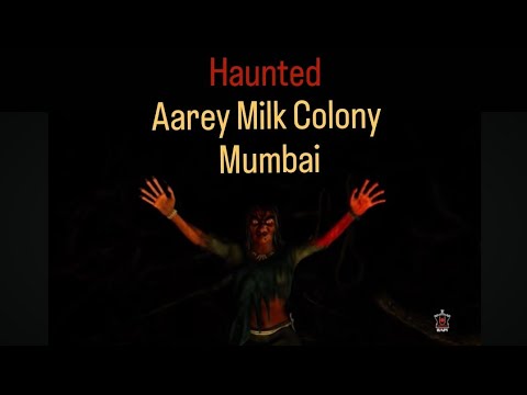 Haunted Arey Colony Mumbai| horror video|Haunted places - YouTube