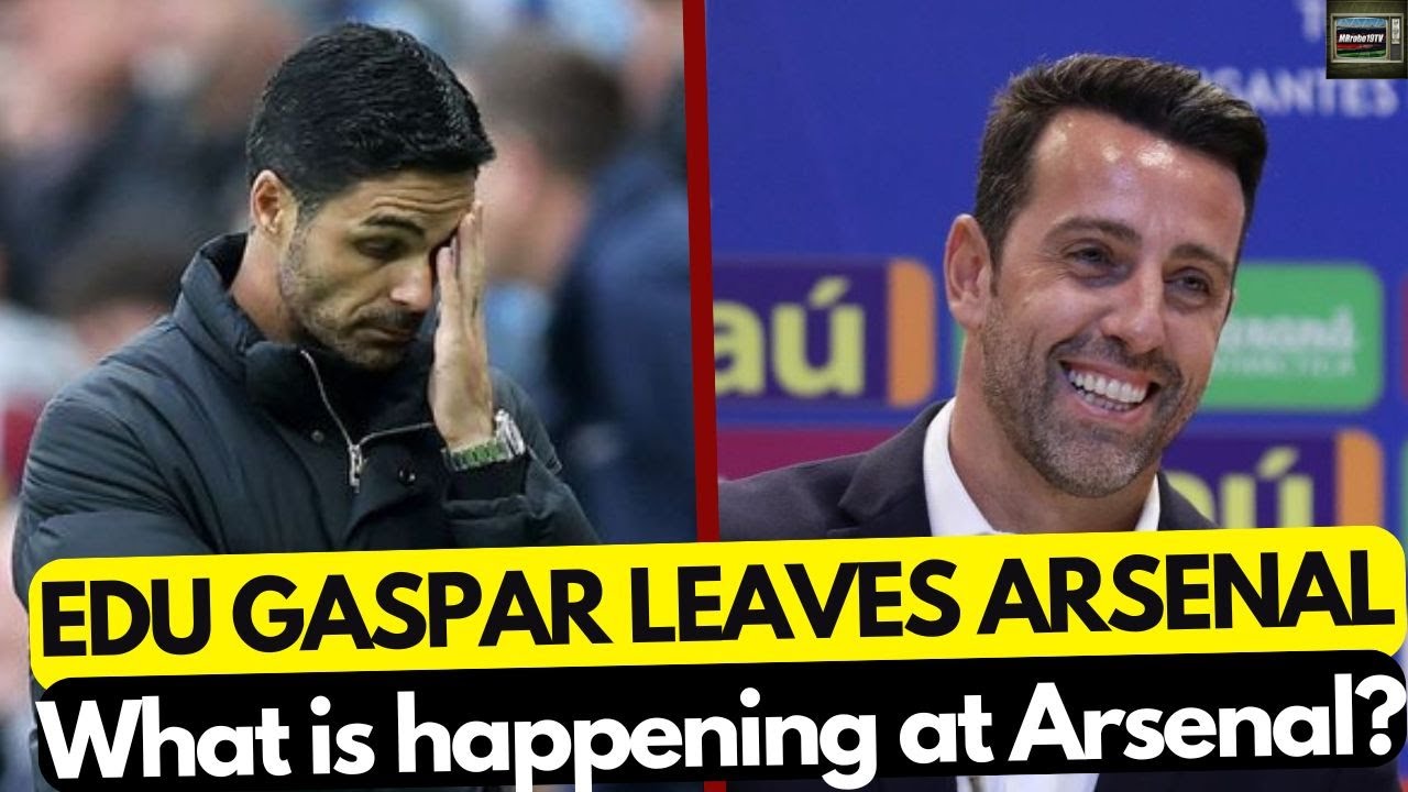 Edu Gaspar leaves Arsenal! Is it Arteta's fault? Is it a power struggle ...