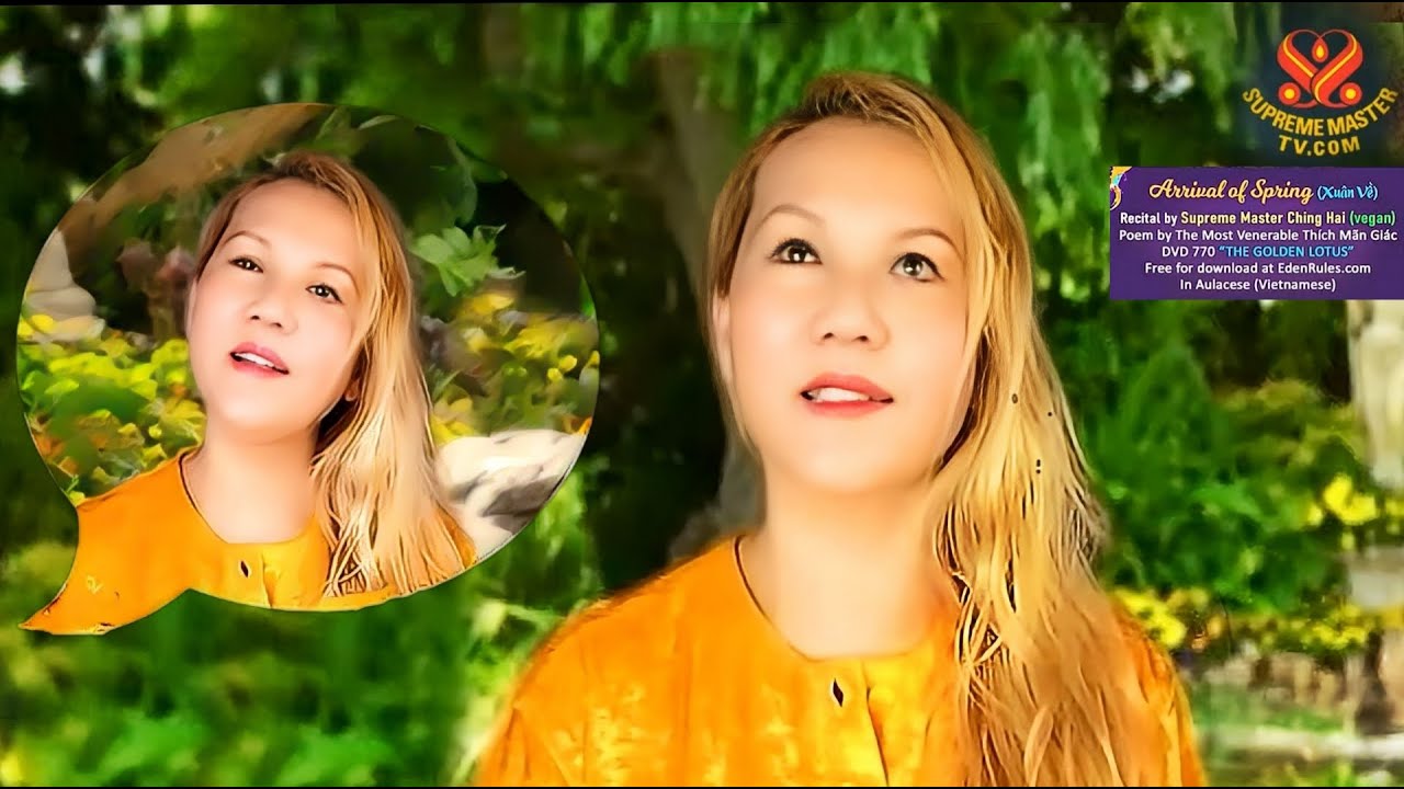 봄의 도래 ~노래: 칭하이 무상사 Arrival of Spring (Xuân Vè) Recital by Supreme ...