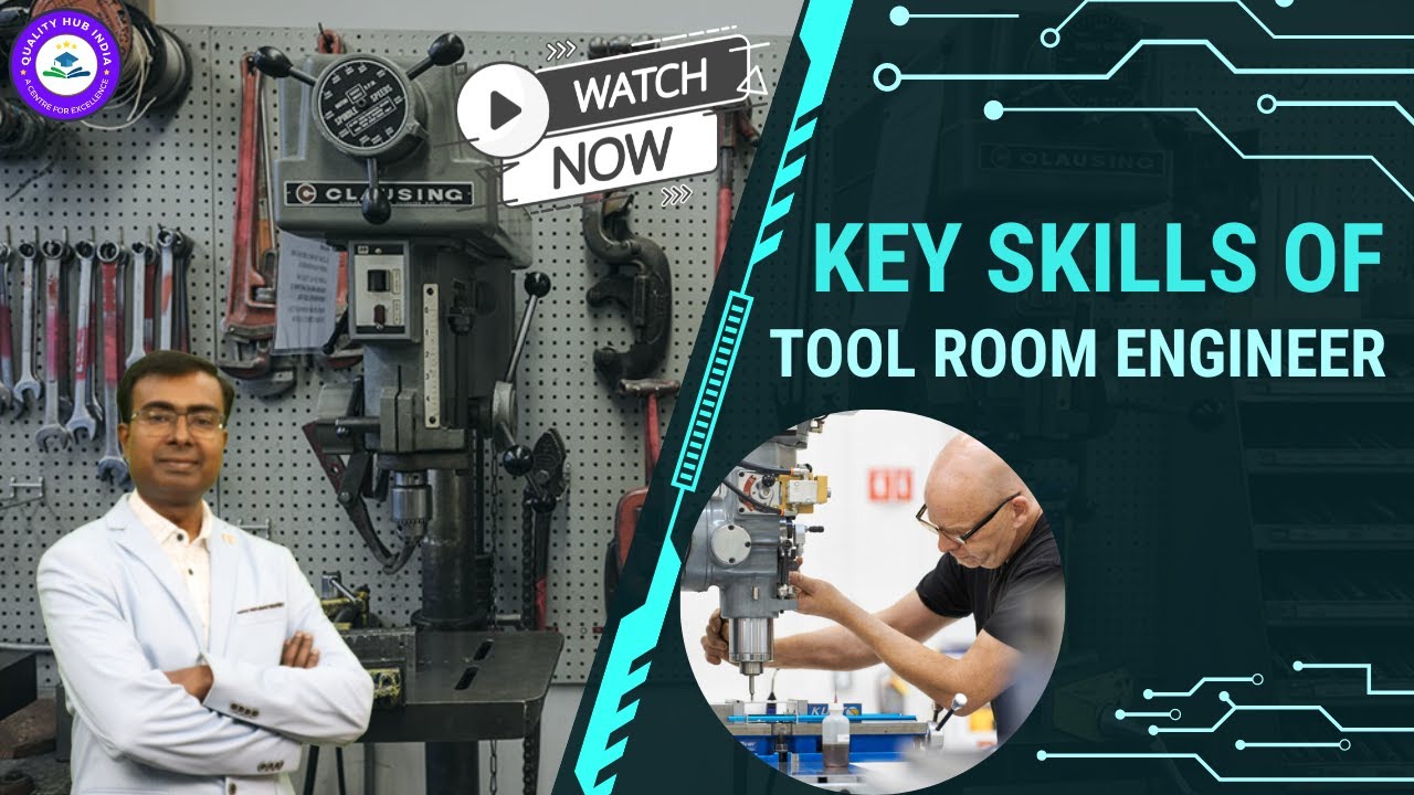Key Skills of Tool Room Engineer | Mechanical Engineering | - YouTube