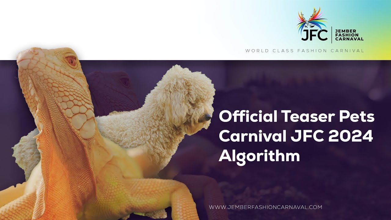 OFFICIAL TEASER PETS CARNIVAL JFC 2024 - ALGORITHM - YouTube