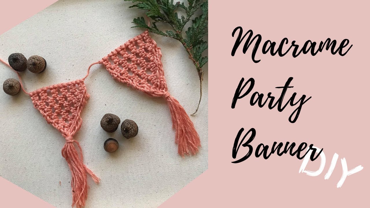Macrame Party Banner | Timelapse - YouTube