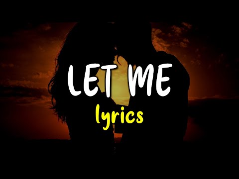 ZAYN - Let Me (Lyrics / Lyrics Video)