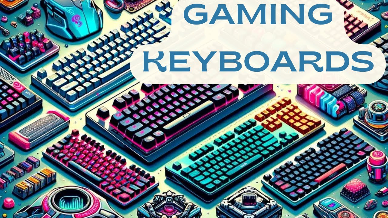 How to Pick a Gaming Keyboard for 2024 - YouTube