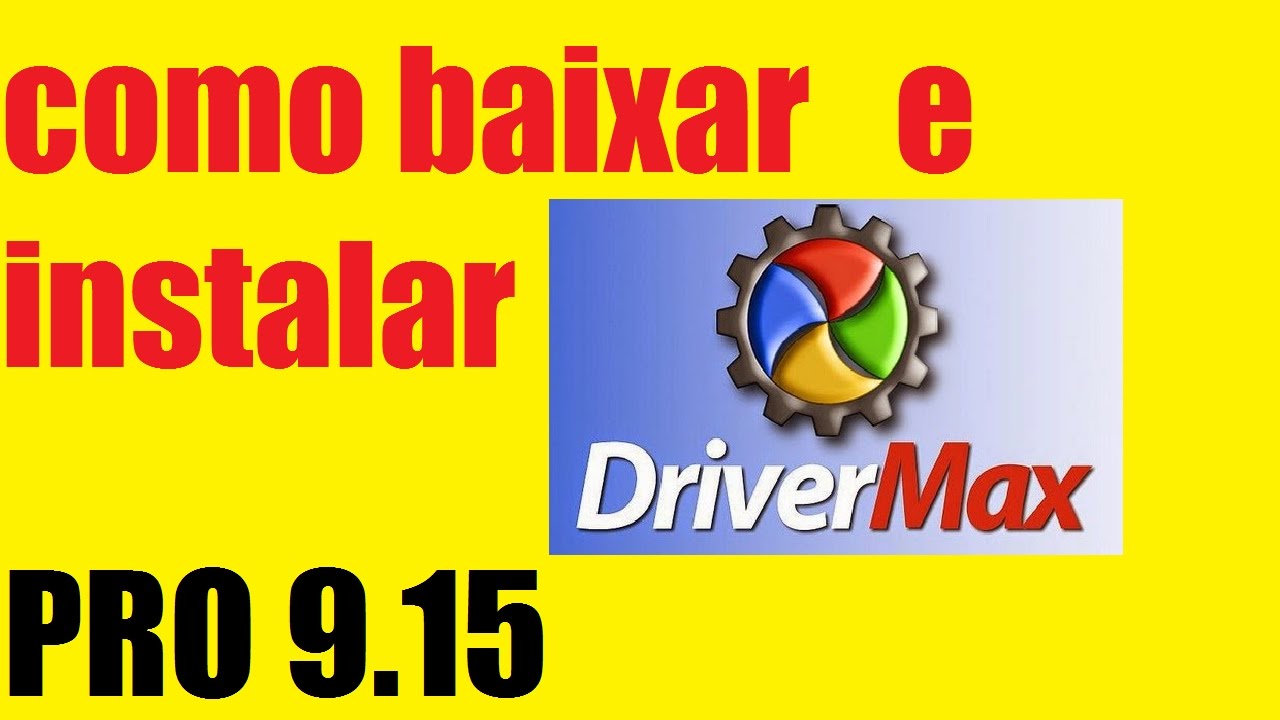 Como Baixar E Instalar Driver Max Pro Versão 9 15 (2017) Não funciona+ ...