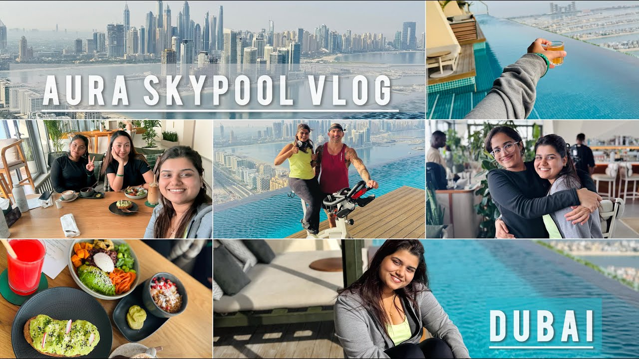 My First Crank Session at Aura Skypool Dubai | Living My Dream Life 🌆💃 ...