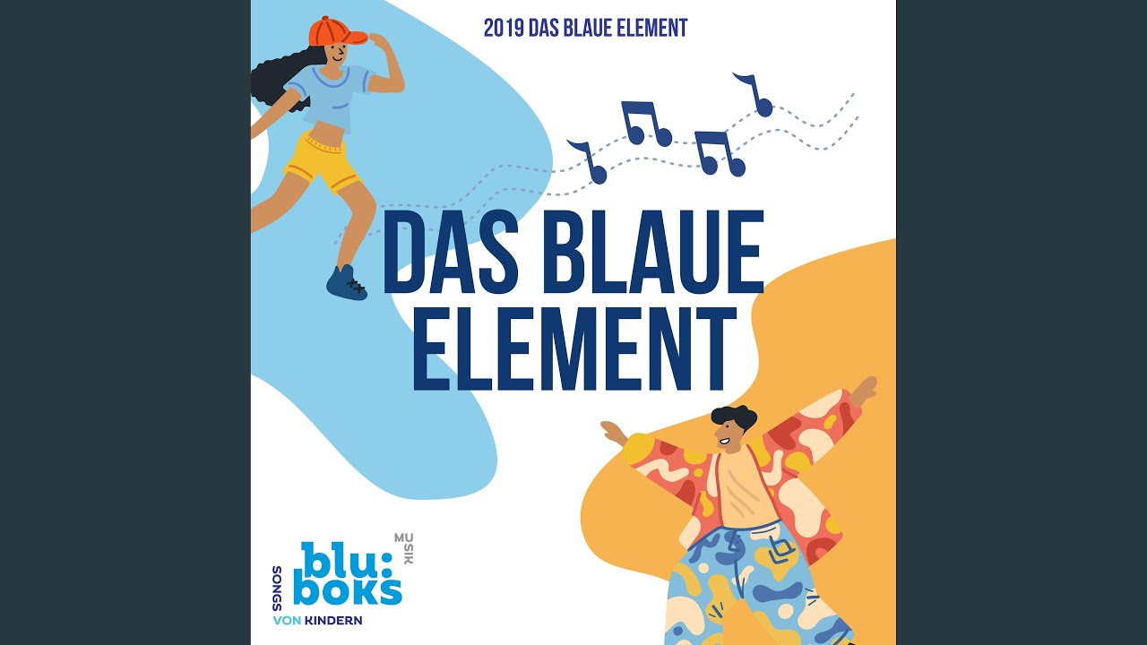 Das Blaue Element - YouTube