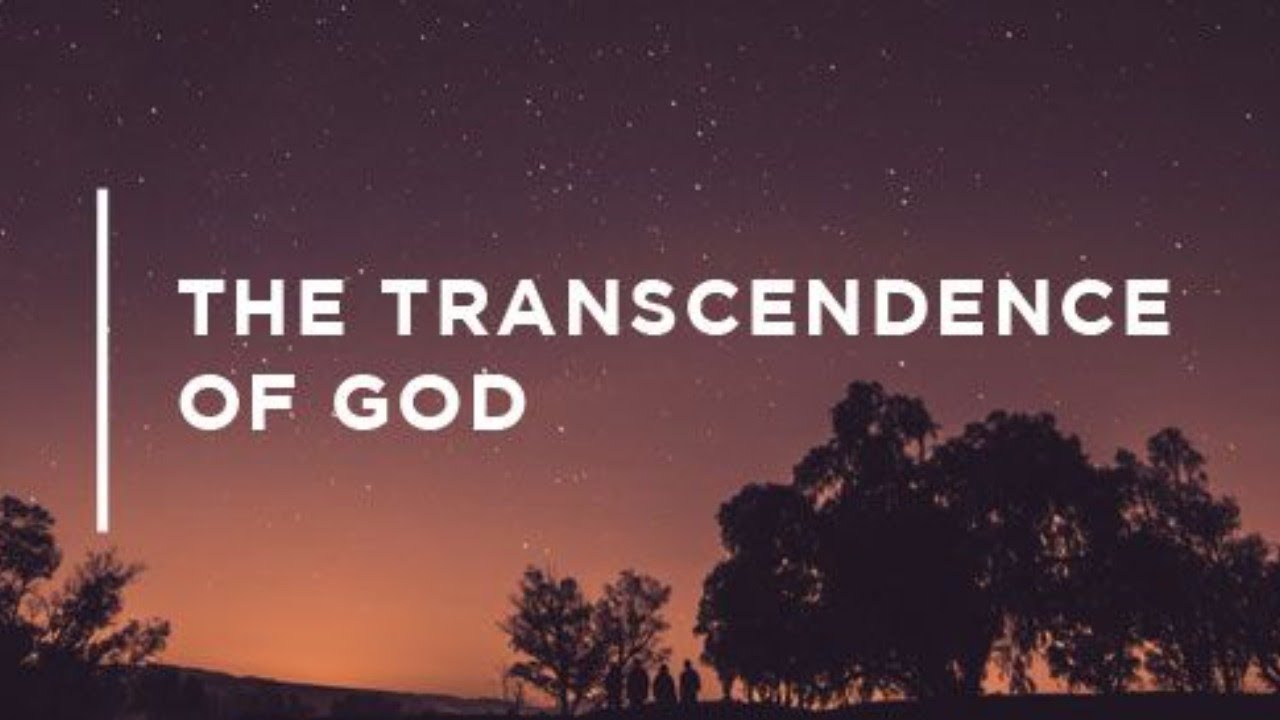 Transcendence of God | Calvary Assembly Heights Campus - YouTube