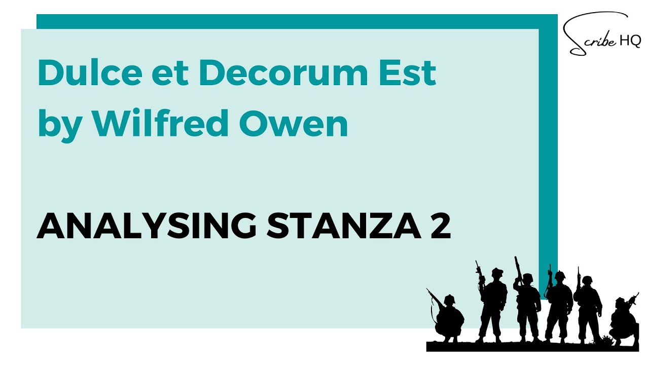 Analysis of Wilfred Owen's poem "Dulce et Decorum Est" - Stanza 2 - YouTube