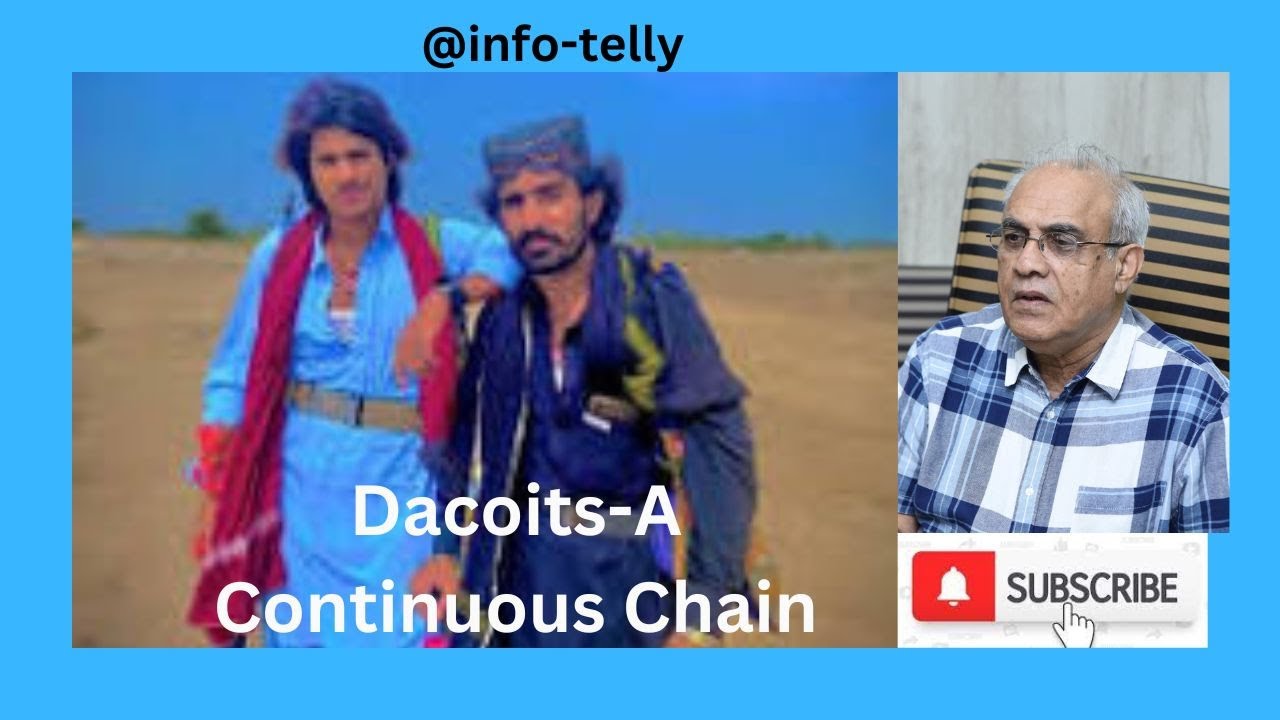 Dacoits-A continuous Chain | Our system is full of Dacoits - YouTube