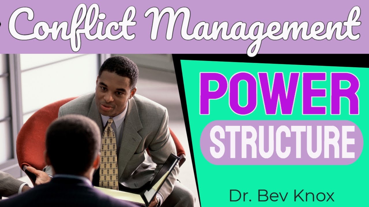 Psychology of Power & the Structure of Conflict - Conflict Management ...