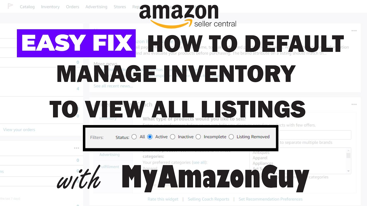 How to Default Manage Inventory to View All Listings on Seller Central ...