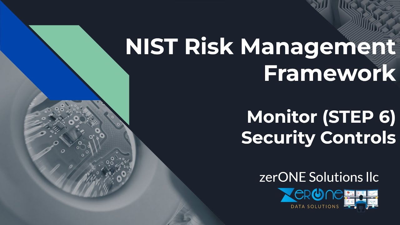 NIST Risk Management Framework | Monitor (Step 6) - YouTube