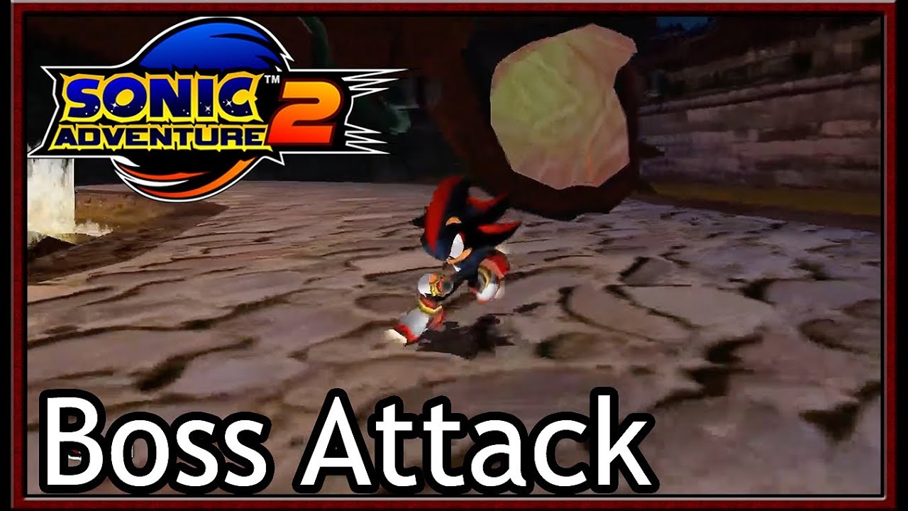 Sonic Adventure 2 - Boss Attack (All) - YouTube