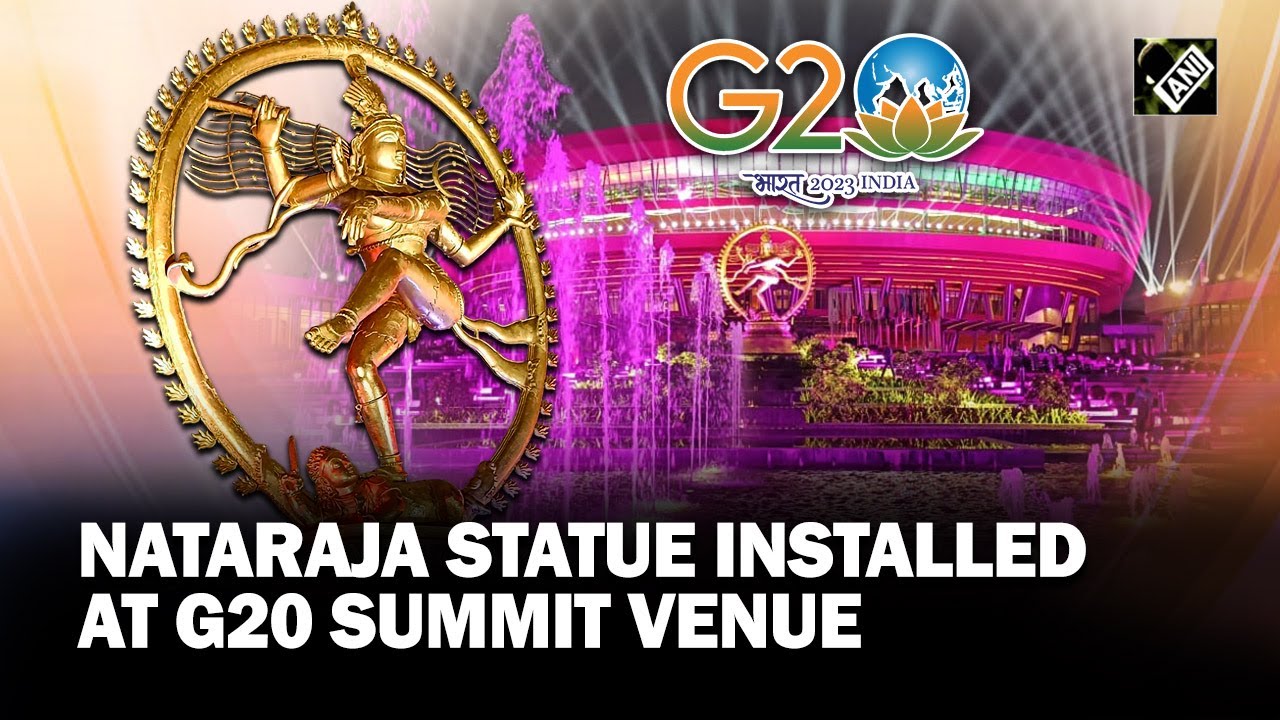 G20 Summit: World’s tallest Nataraja Statue installed at Bharat ...