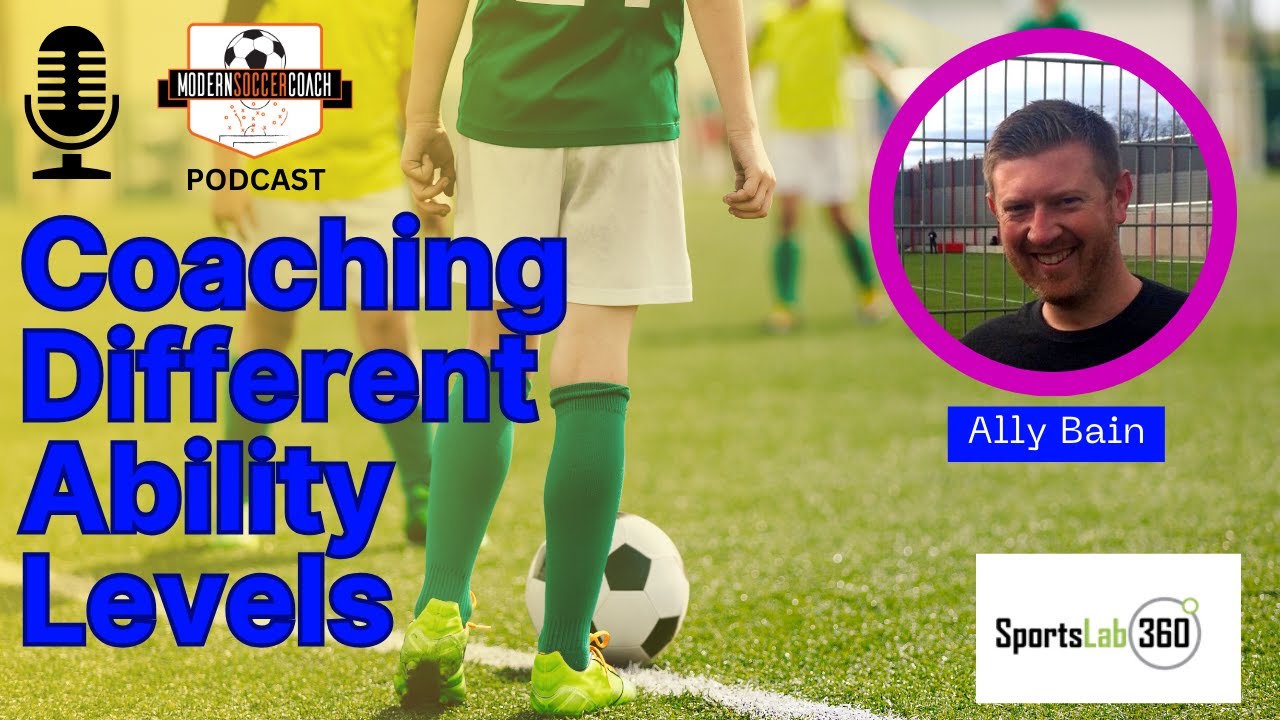 Coaching a Team with Different Ability Levels!! MSC Podcast with Ally ...