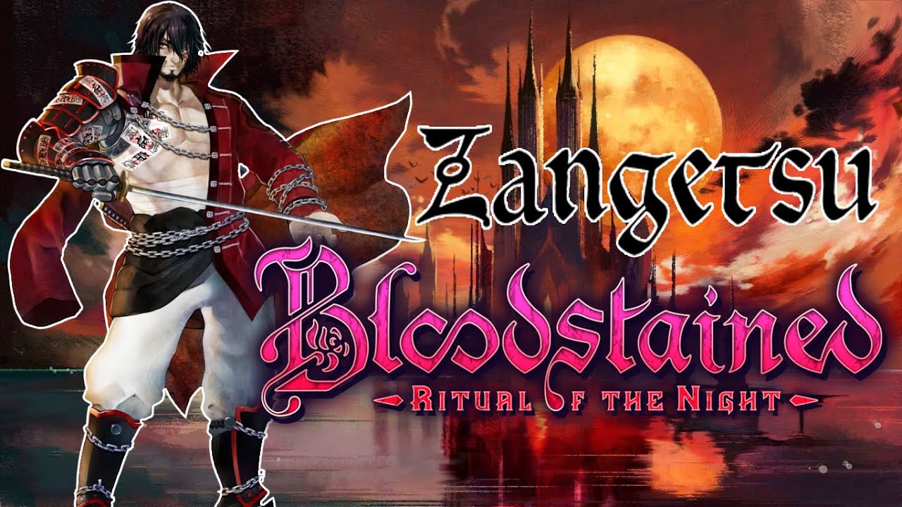 Bloodstained: Como Jugar con Zangetsu !!! - YouTube