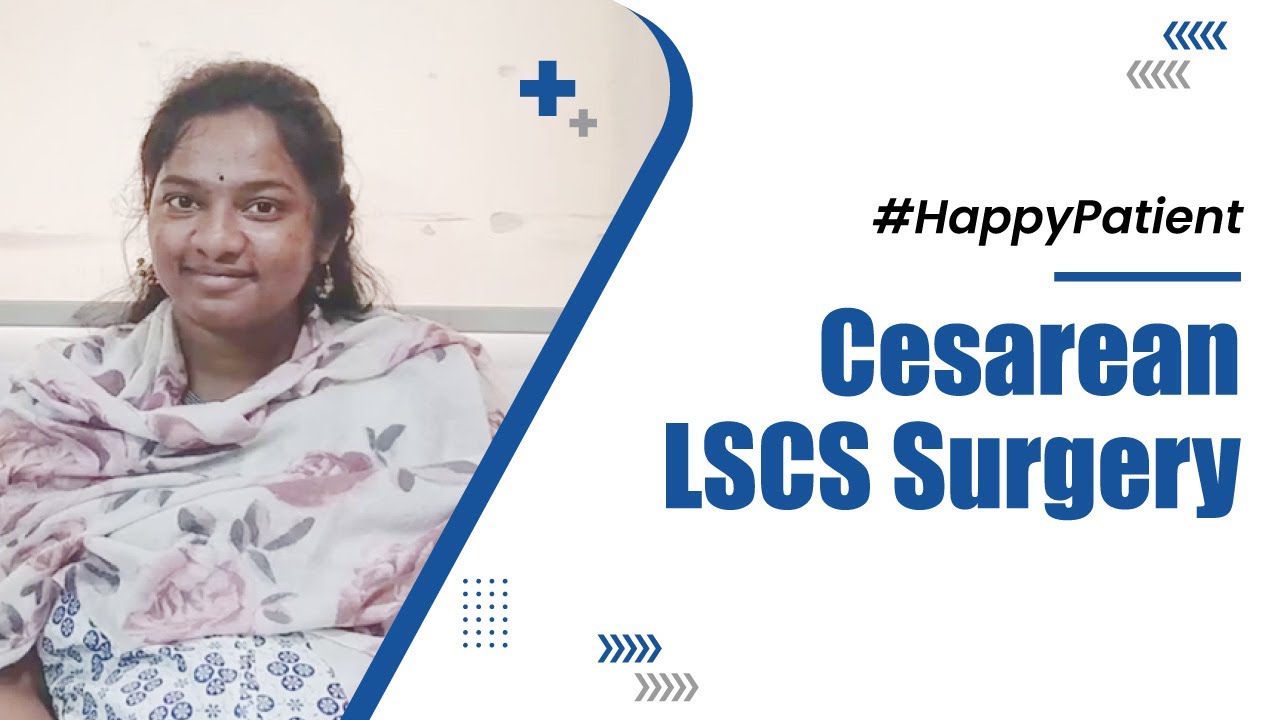 Cesarean - LSCS Surgery | Patient Testimonial | Medicover Hospitals ...