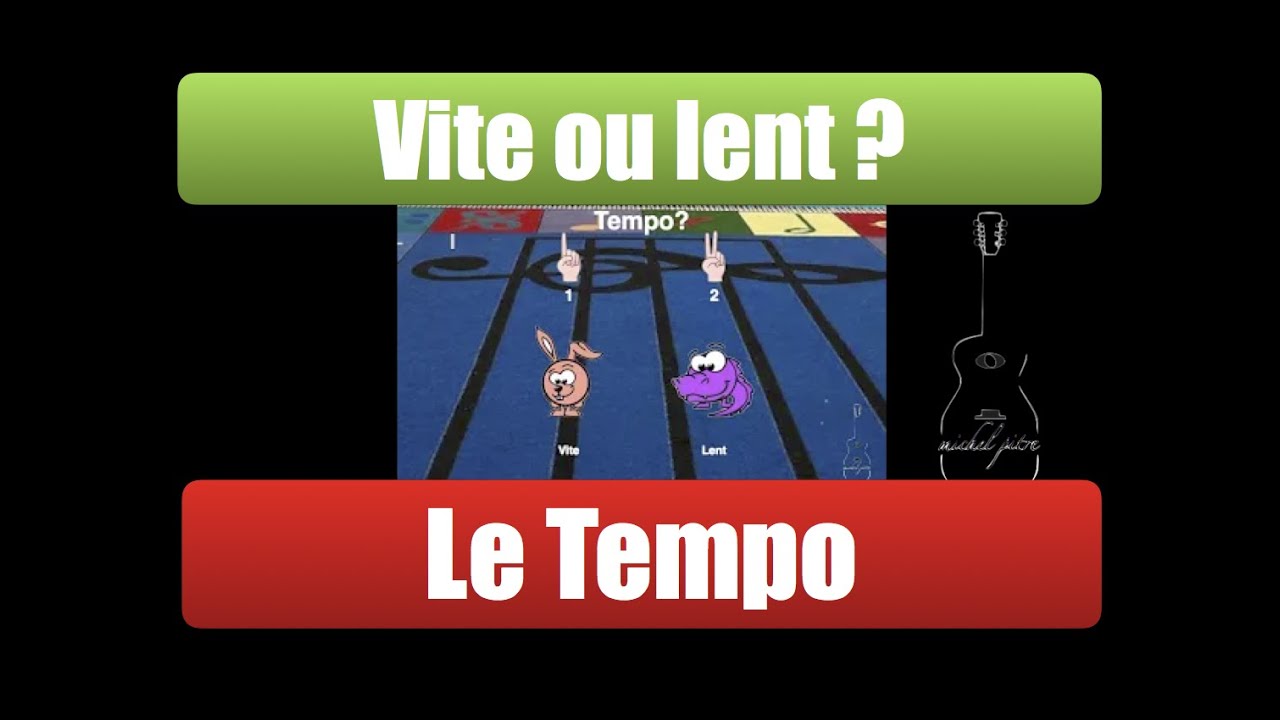 Musique Primaire - Le tempo - Vite ou lent? - YouTube