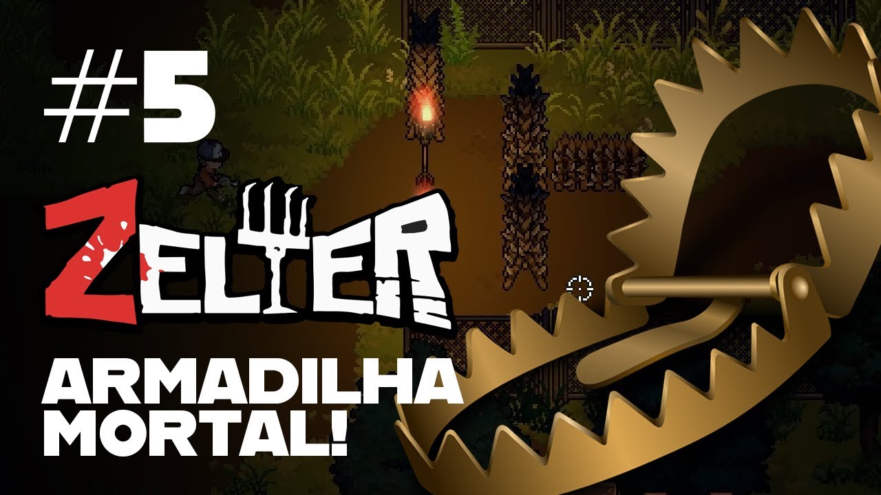 Zelter #5 - ARMADILHA MORTAL! - Gameplay - PT - BR - YouTube