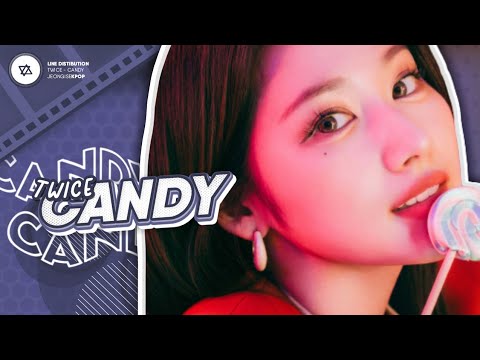 TWICE - 'CANDY' (6th anniversary) || Line Distribution - YouTube