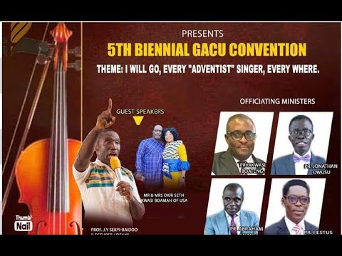 SDA CHURCH II ASHANTI CENTRAL GHANA CONFERENCE II 5TH BIENNIAL GACU ...