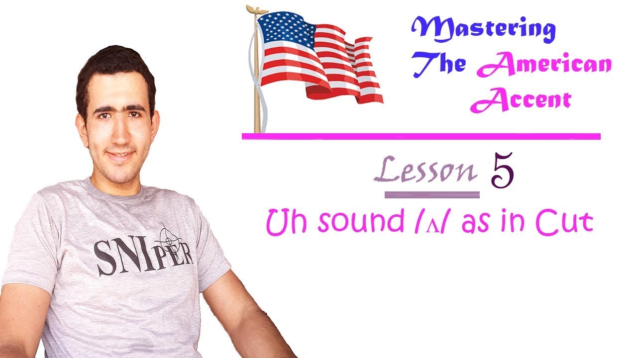 Uh sound /ʌ/ as in Cut - American accent Lesson 5 - YouTube