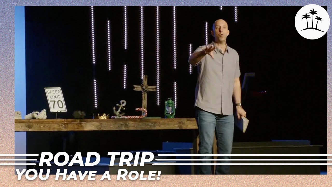 YOU Have a Role in His Story! | Road Trip | Week 10 - YouTube