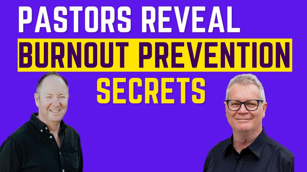 Avoiding Burnout in Ministry: Practical Tips from Experienced Pastors ...