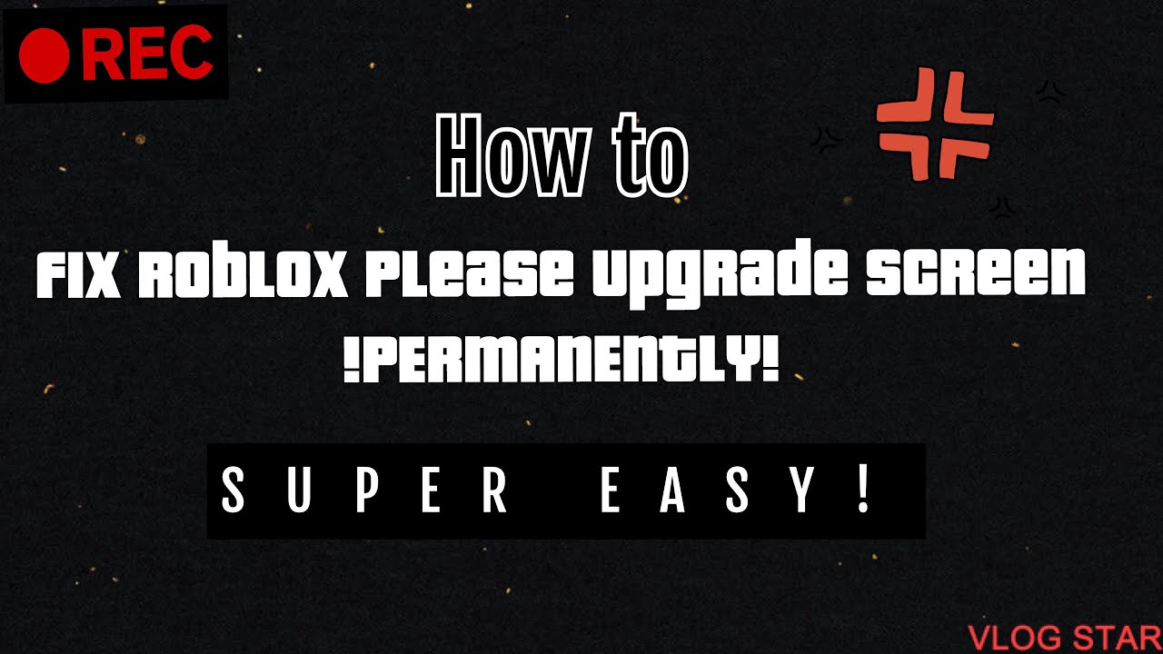 How to fix roblox please upgrade screen PERMANENTLY! - YouTube