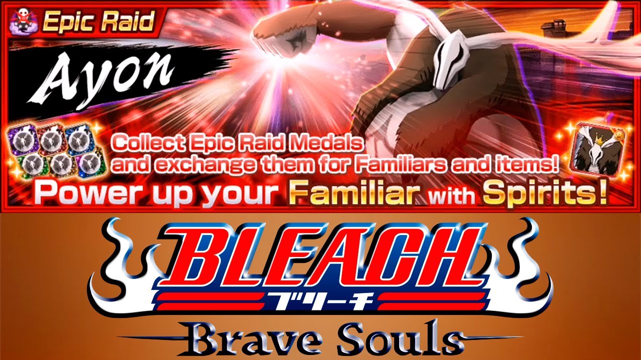 ПРОХОЖДЕНИЕ EPIC RAID (AYON) | Bleach Brave Souls #691 - YouTube