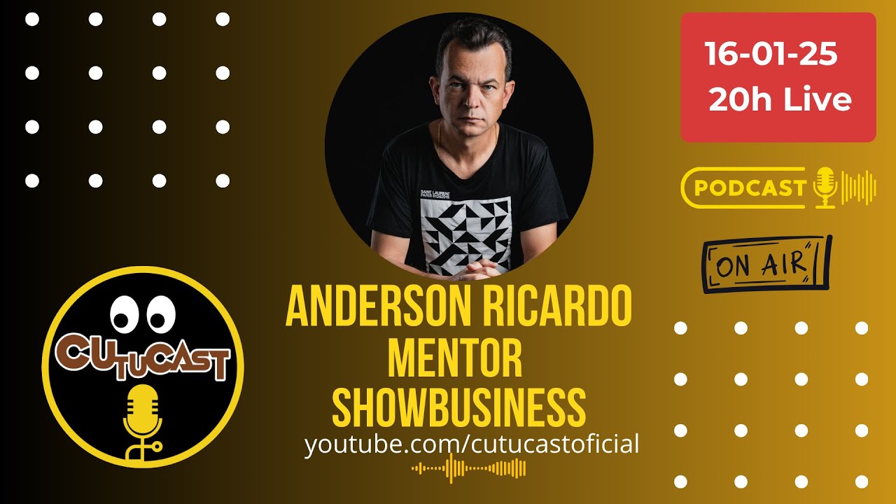 ANDERSON RICARDO - EMPRESÁRIO MUSICAL/ MENTOR /SHOWBUSINESS - CUTUCAST ...
